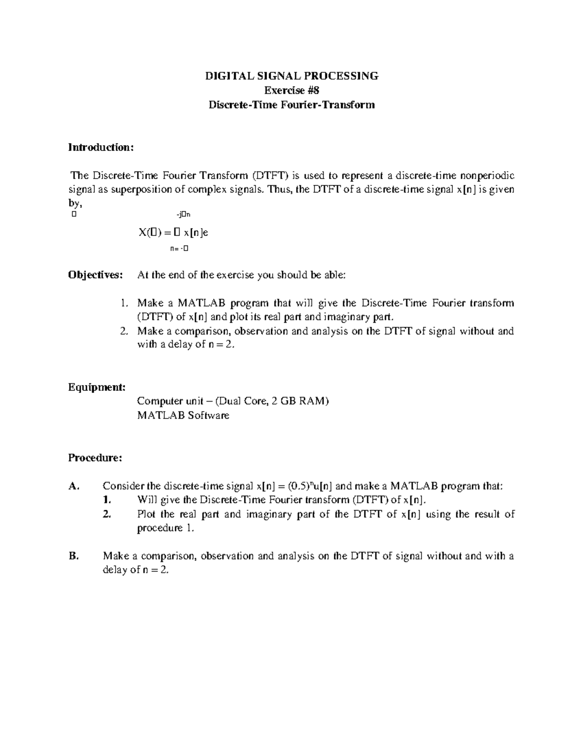 Electronics laboratory - DIGITAL SIGNAL PROCESSING Exercise # Discrete-Time Fourier-Transform ...