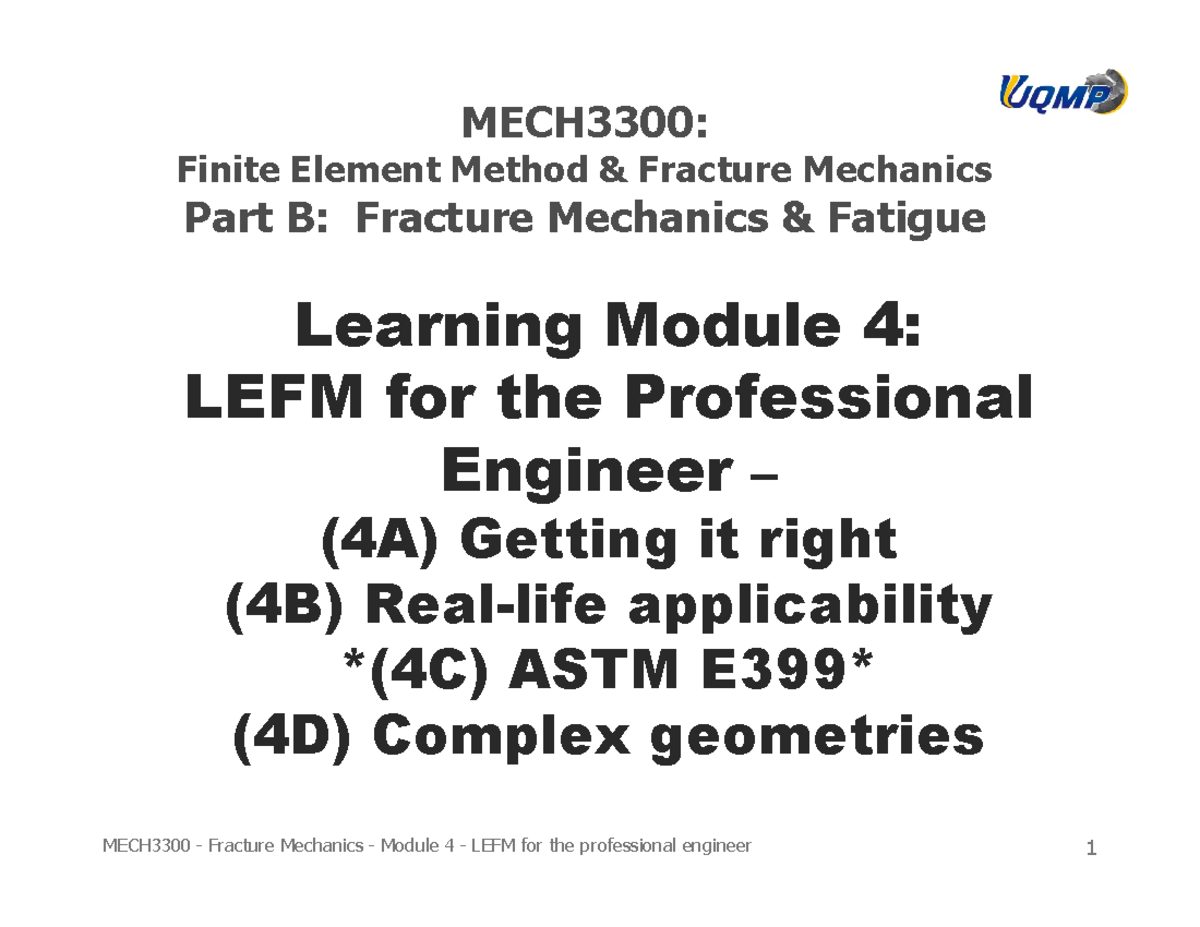 MECH3300 Fracture 2020 Module 4 LEFM for prof engr v3b - Slides ...