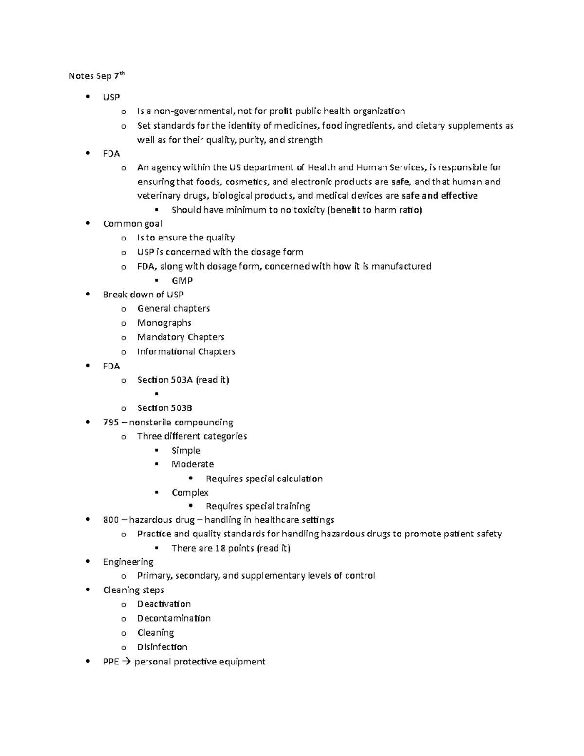 Notes Sep 7th - Notes Sep 7th USP o o FDA o Is a non-governmental, not ...