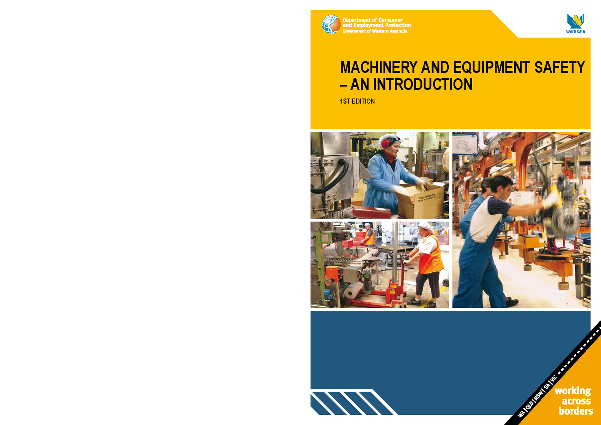 Machine Safety - WorkSafe machinery and equipment safety an ...