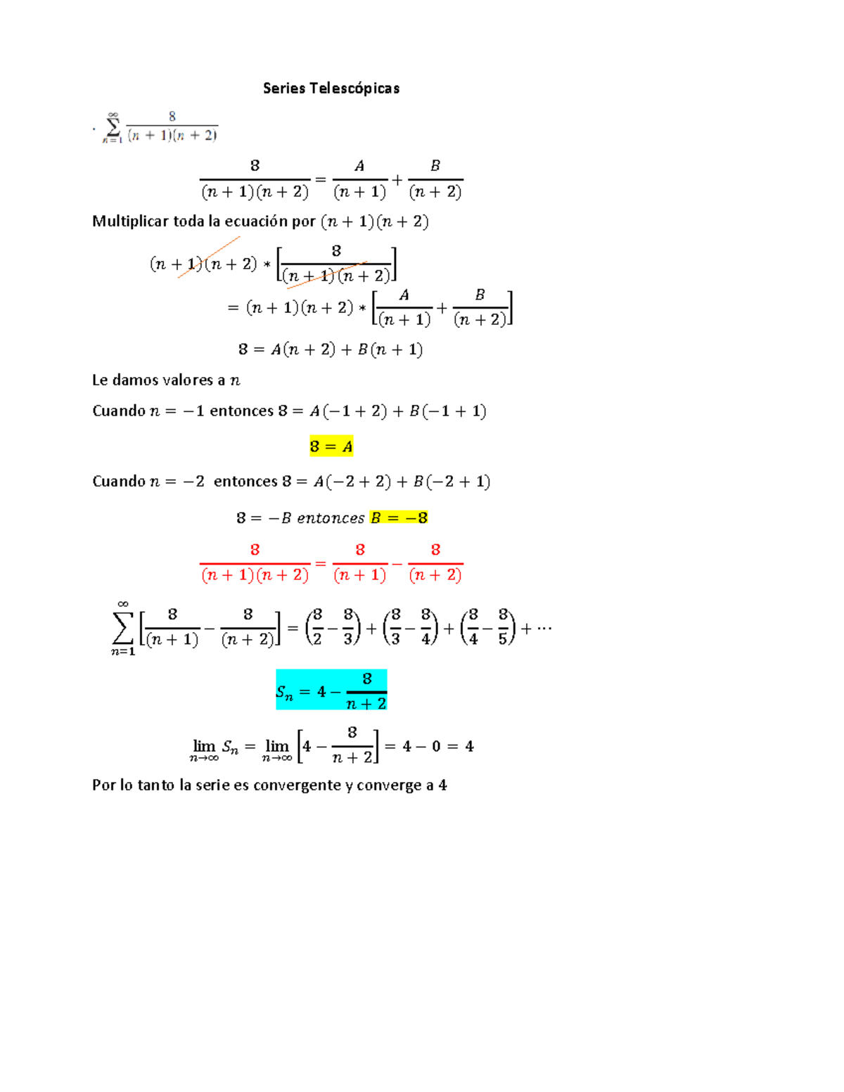 Series- Ejemplos - CALCULO 2 - Series TelescÛpicas 8 (ÿ + 1)(ÿ + 2)= ý ...