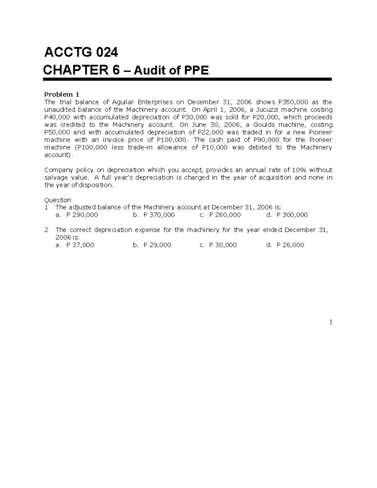 Acctg-024 Audit-of-PPE-Problems - ACCTG 024 CHAPTER 6 – Audit of PPE Problem 1 The trial balance ...