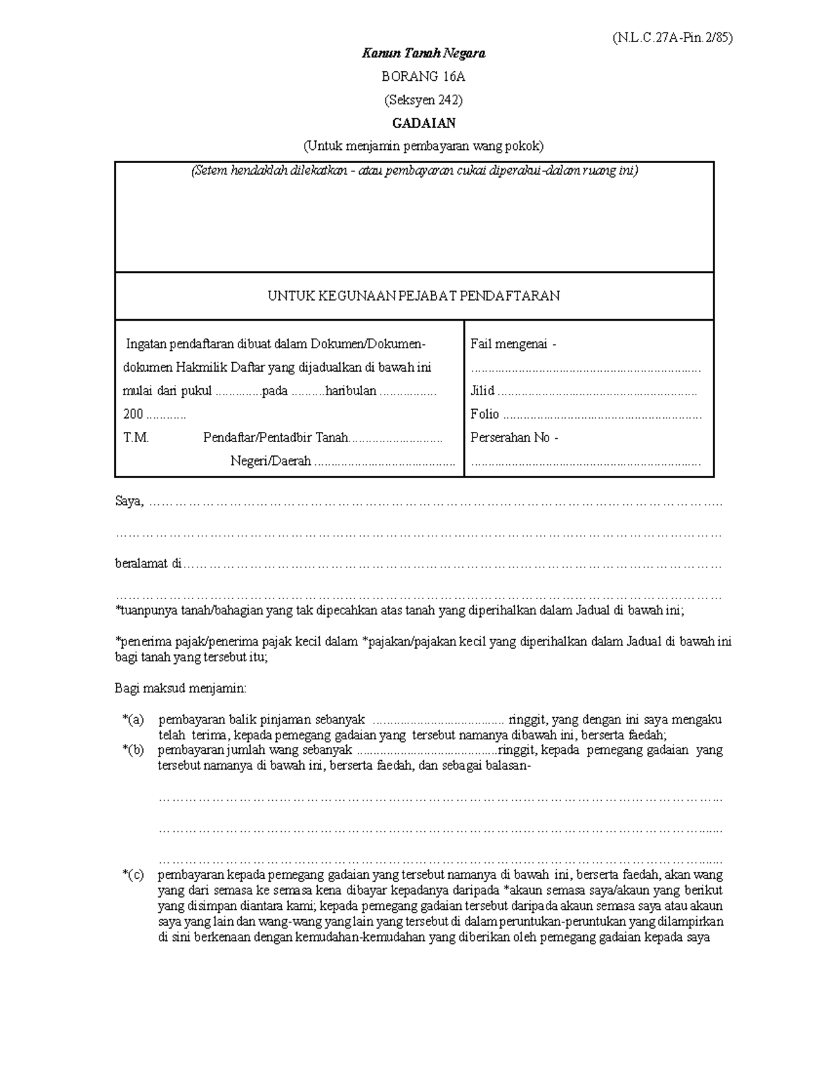 16A form S242 NLC - (N.L.C.27A-Pin/85) Kanun Tanah Negara BORANG 16A ...