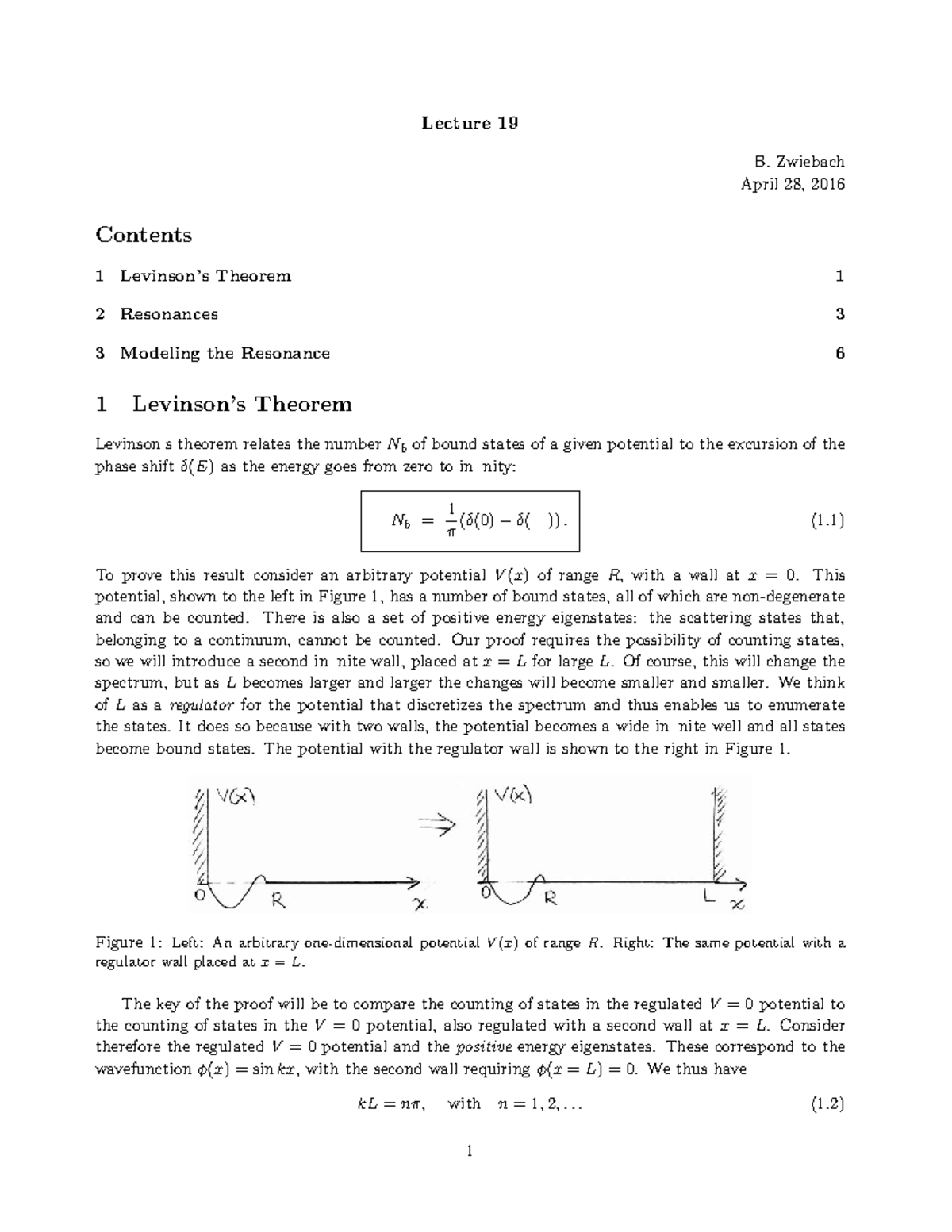 Levinsons Theorem - LECTURE CLASS - Lecture 19 B. Zwiebach April 28, 2016 Contents 1 Levinson’s ...