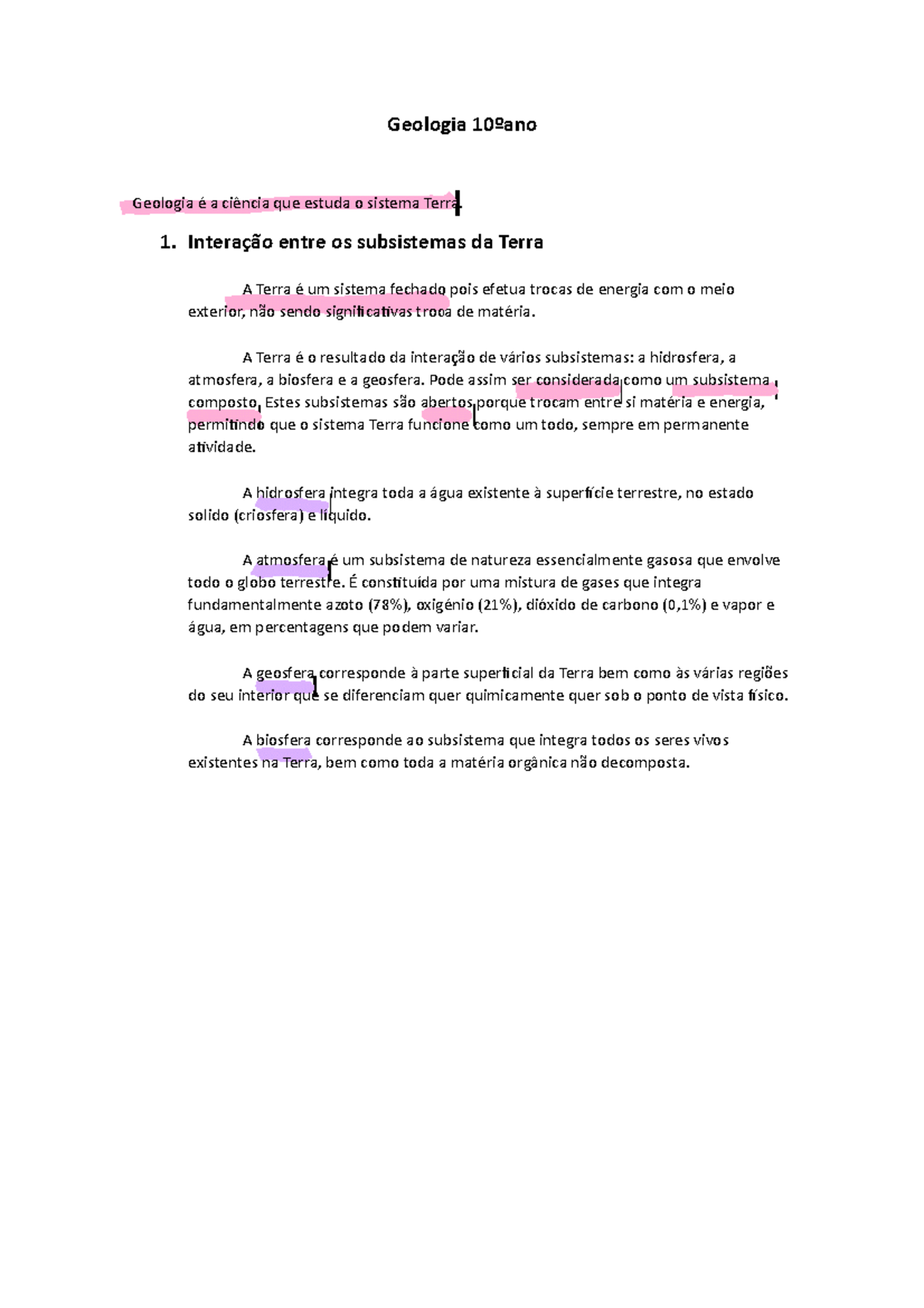 Geologia 10° - aaaaaaaaaa - Geologia 10ºano Geologia é a ciência que estuda o sistema Terra. 1 ...