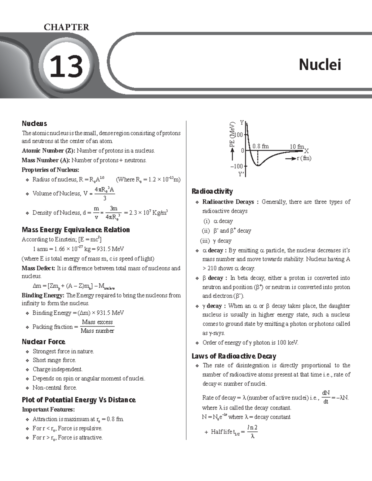 13 Nuclei - CHAPTER 13 Nuclei Nucleus The atomic nucleus is the small, dense region consisting ...