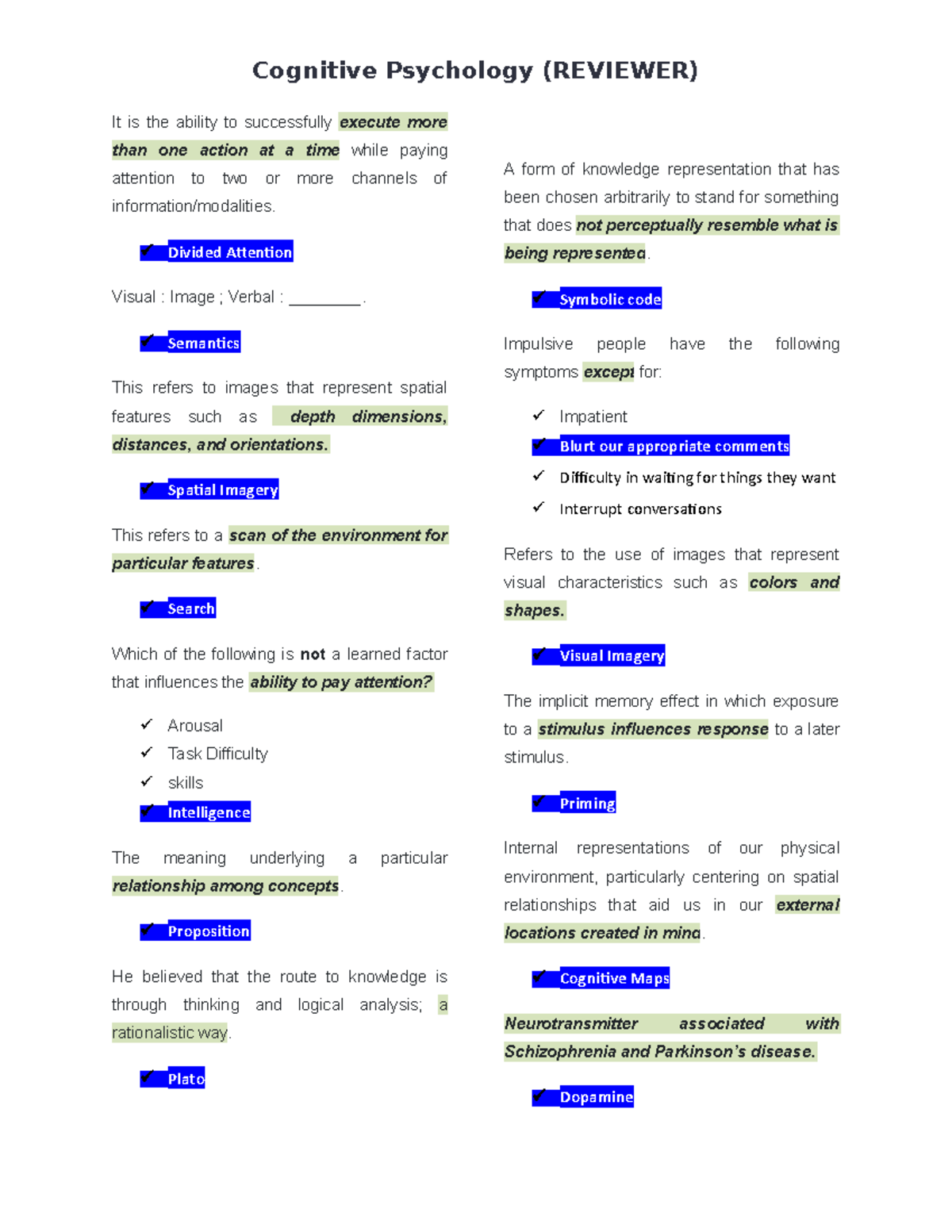 Cognitive Psychology Reviewer - It is the ability to successfully ...