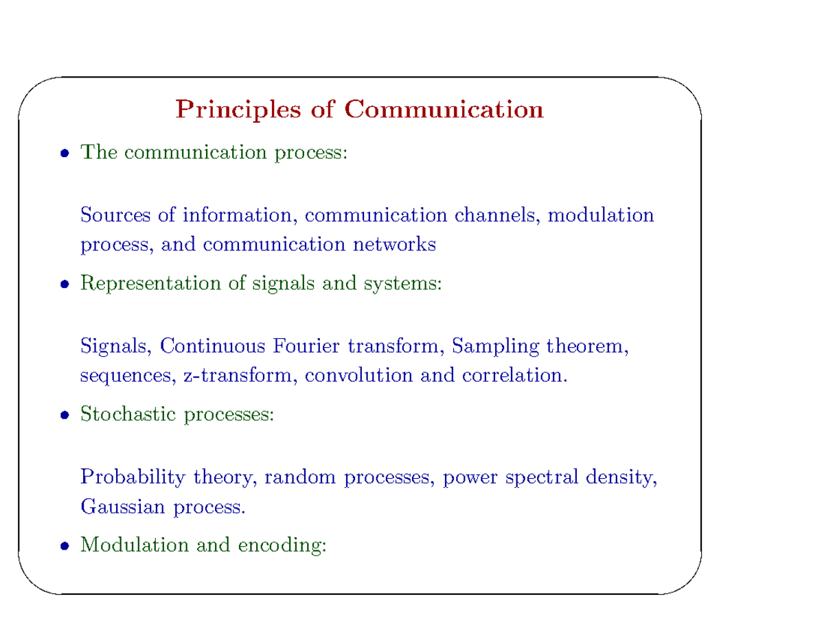 Lecture 01 Intro - Principles of Communication The communication ...