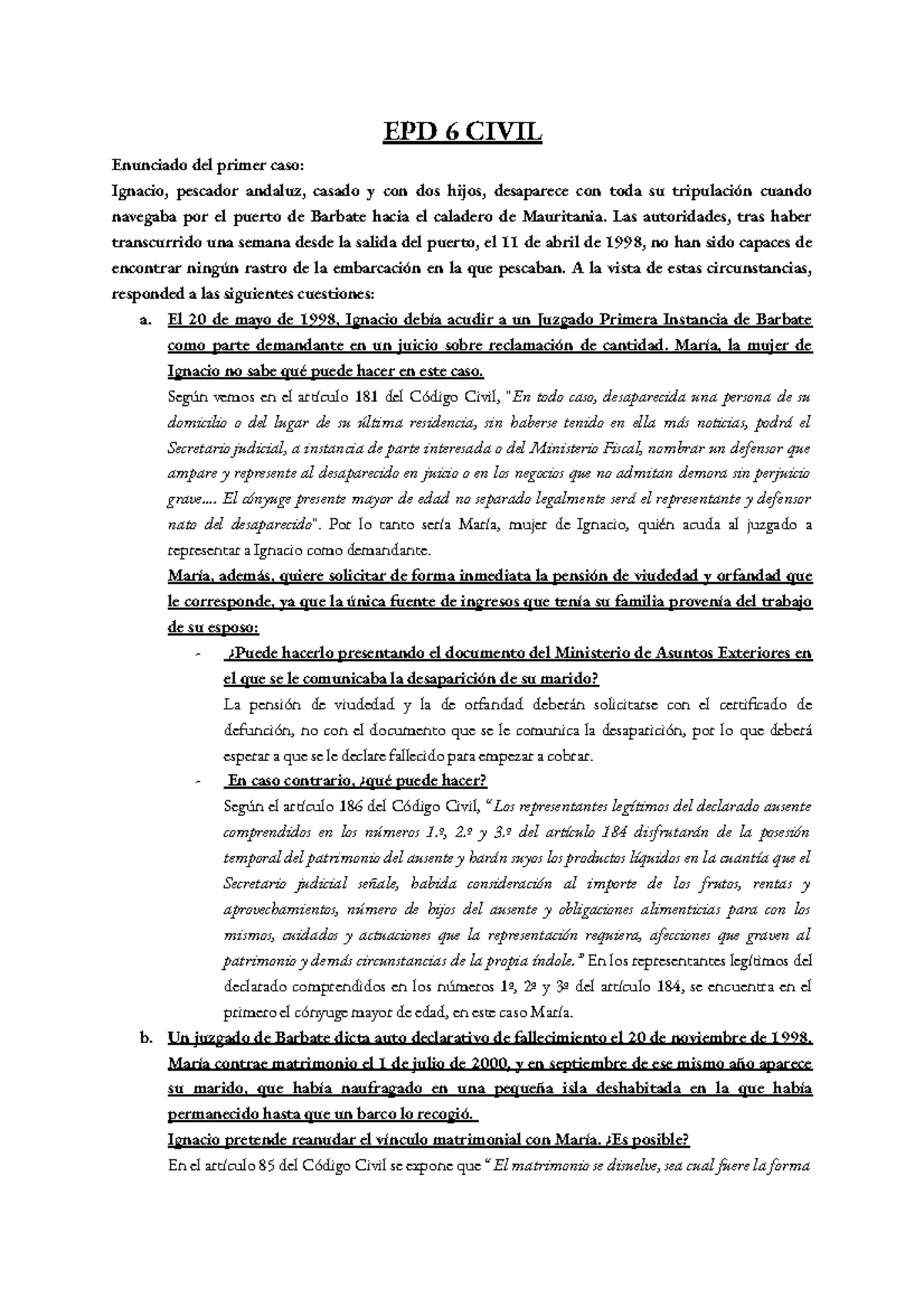 EPD 6 Civil - notas - EPD 6 CIVIL Enunciado del primer caso: Ignacio, pescador andaluz, casado y ...