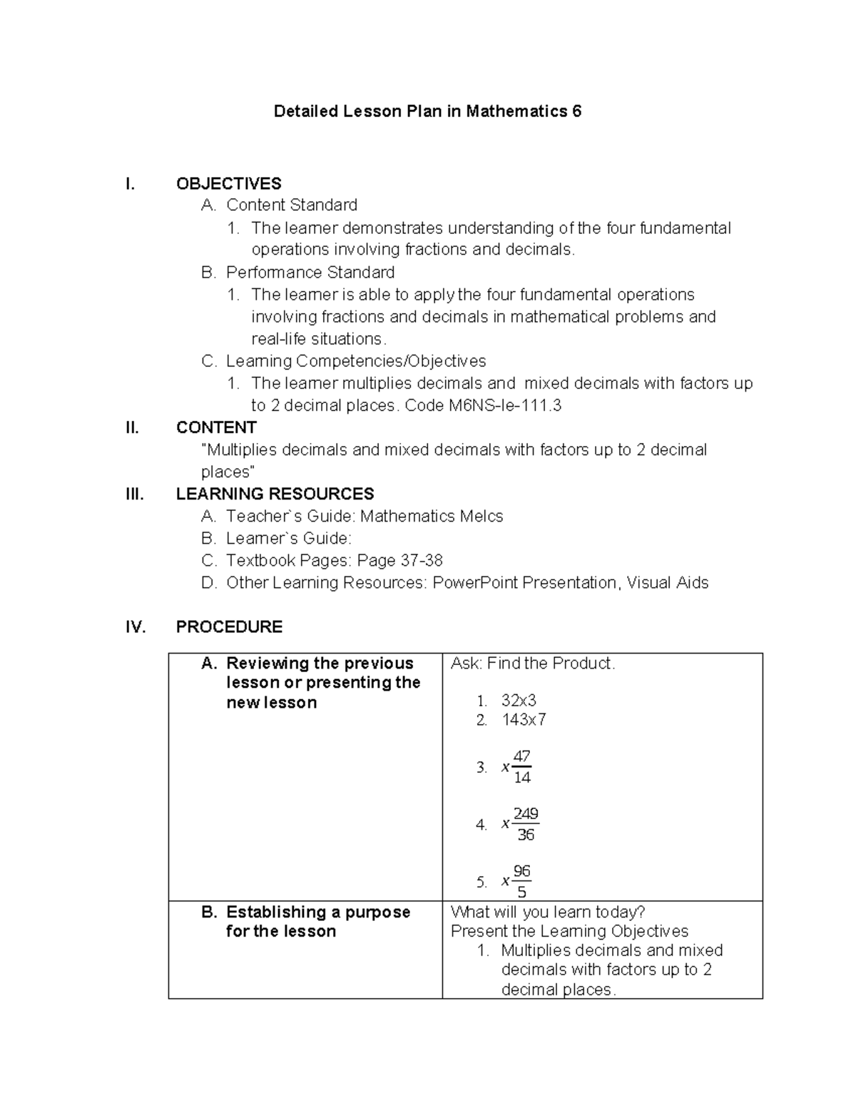 DLP MATH 6 - Detailed Lesson Plan in Mathematics 6 I. OBJECTIVES A. Content Standard The learner ...