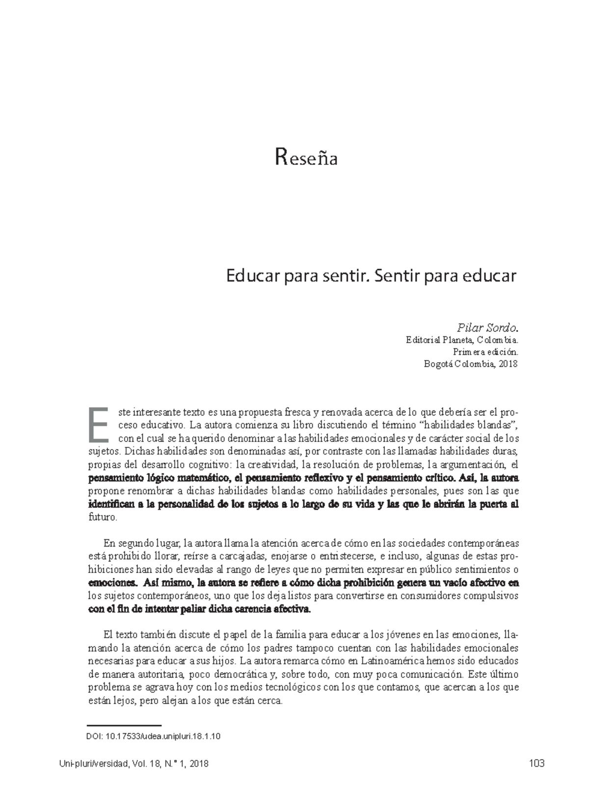 Educar para sentir Sentir para educar - Uni-pluri/versidad, Vol. 18, N.° 1, 2018 103 R ese ña ...