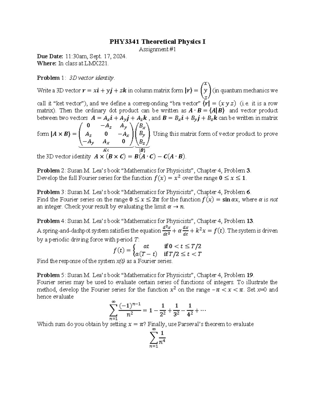 Assignment 1 - PHY3341 Theoretical Physics I Assignment # Due Date: 11:30am, Sept. 17, 2024 ...