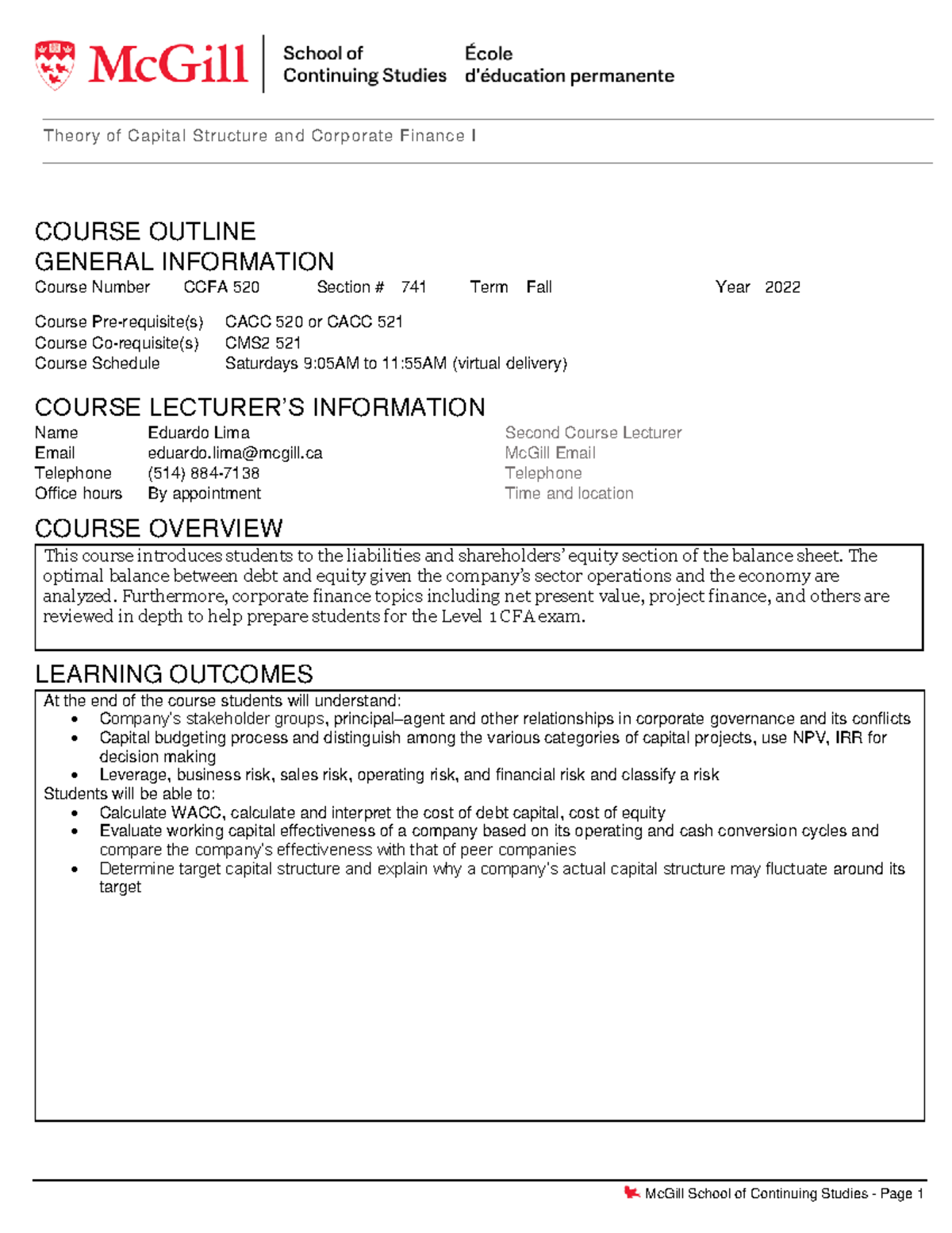 CCFA520-Course Outline-F22 - COURSE OUTLINE GENERAL INFORMATION Course ...