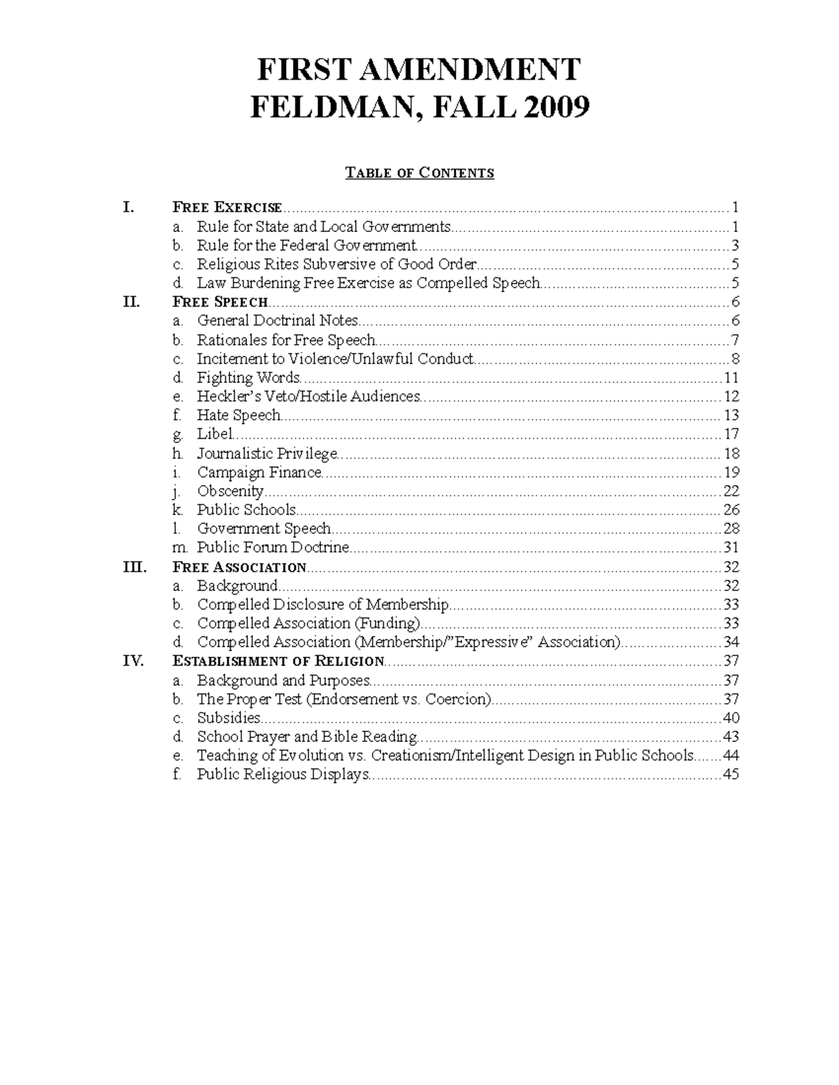 Con Law Outline - FIRST AMENDMENT - **FELDMAN, FALL** I. FREE EXERCISE ...