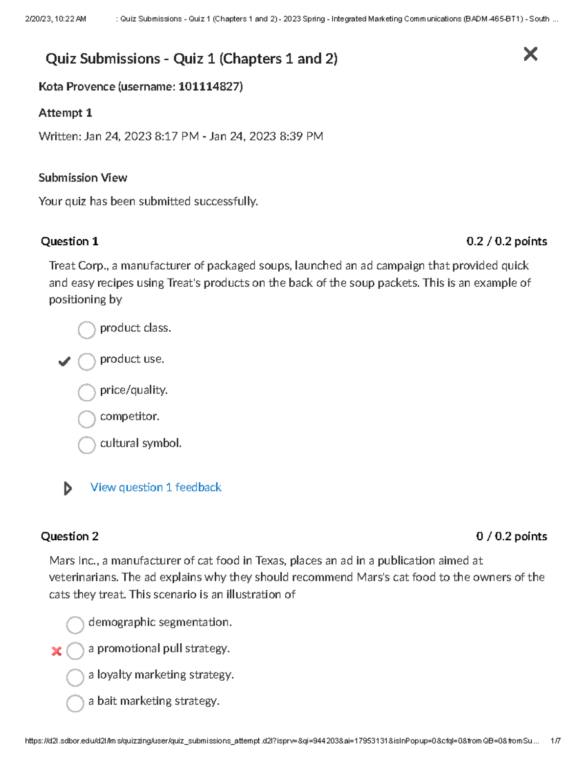 Quiz Submissions - Quiz 1 (Chapters 1 and 2) - Integrated Marketing Communications (BADM-465-BT1 ...