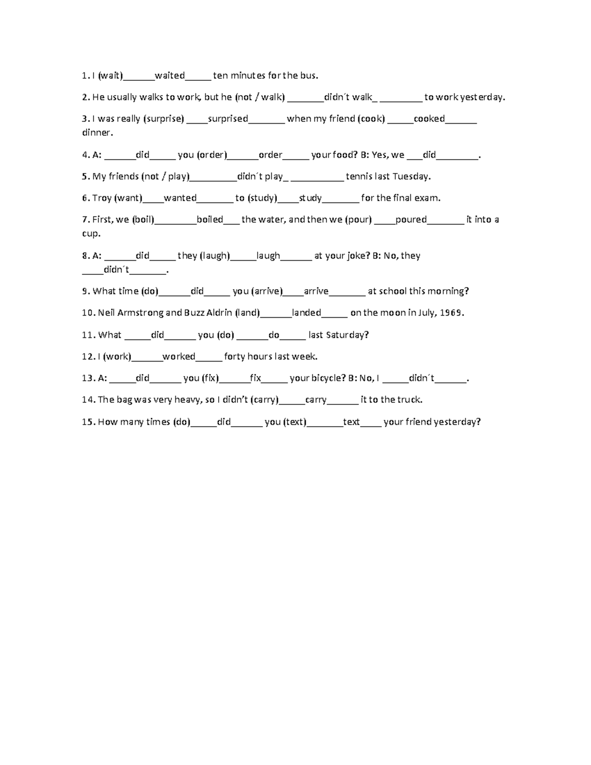 Past simple - sasa - I (wait)_waited ten minutes for the bus. He ...