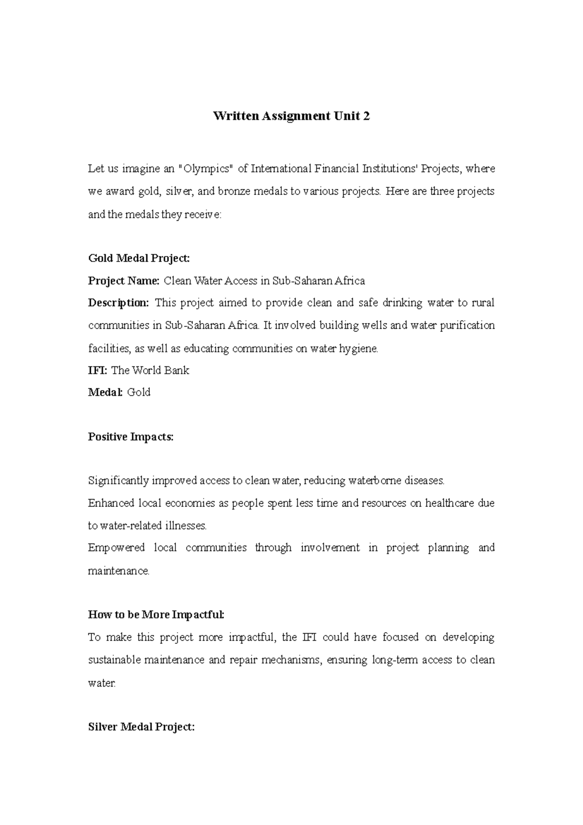 Written Assignment Unit 2 - Here are three projects and the medals they ...