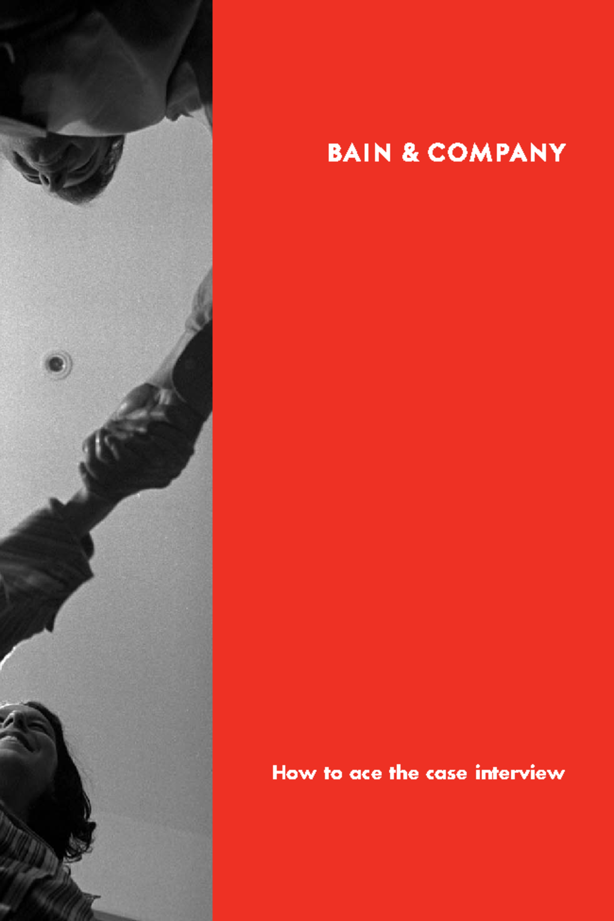 382837507 Bain ace the case pdf - How to ace the case interview Up-front planning The case ...