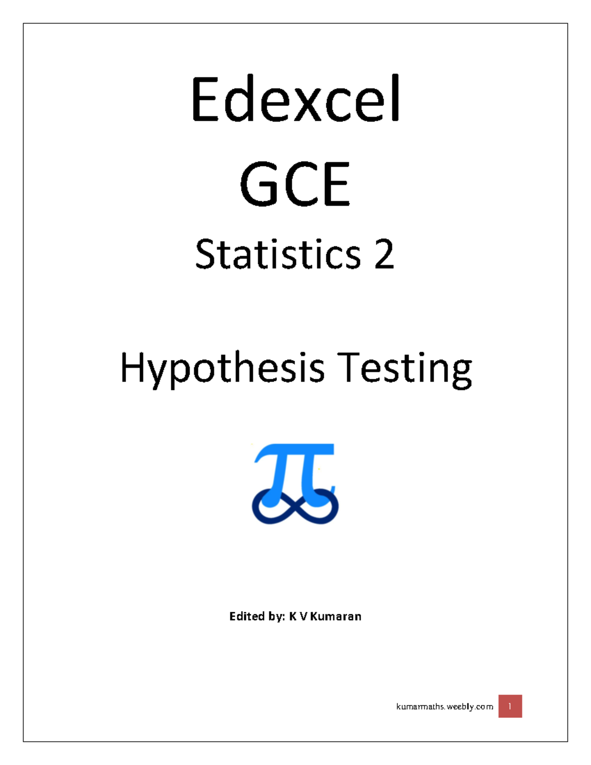 Hypotheses testing 2018 - Edexcel GCE Statistics 2 Hypothesis Testing ...