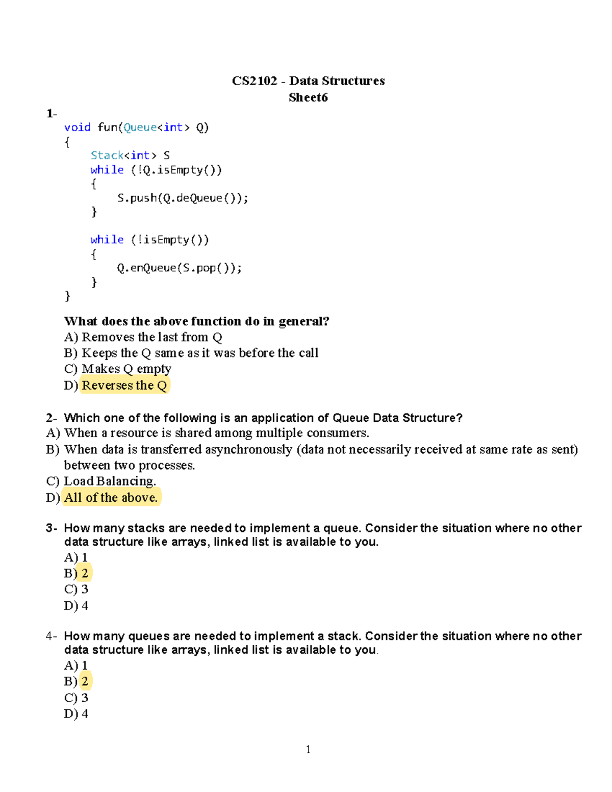 Sheet 7 sol - 1 CS2102 - Data Structures Sheet 1- void fun(Queue Q ...