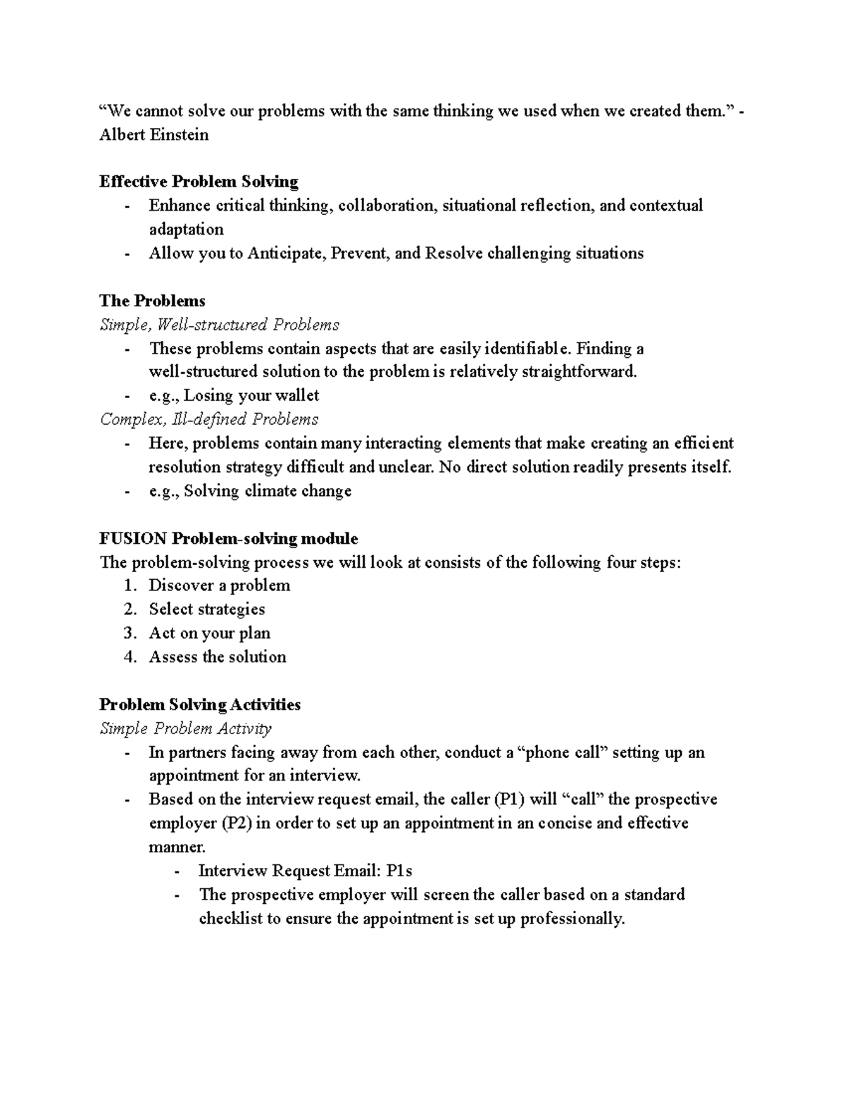 Problem Solving ( Fusion Module 3) - “We cannot solve our problems with ...