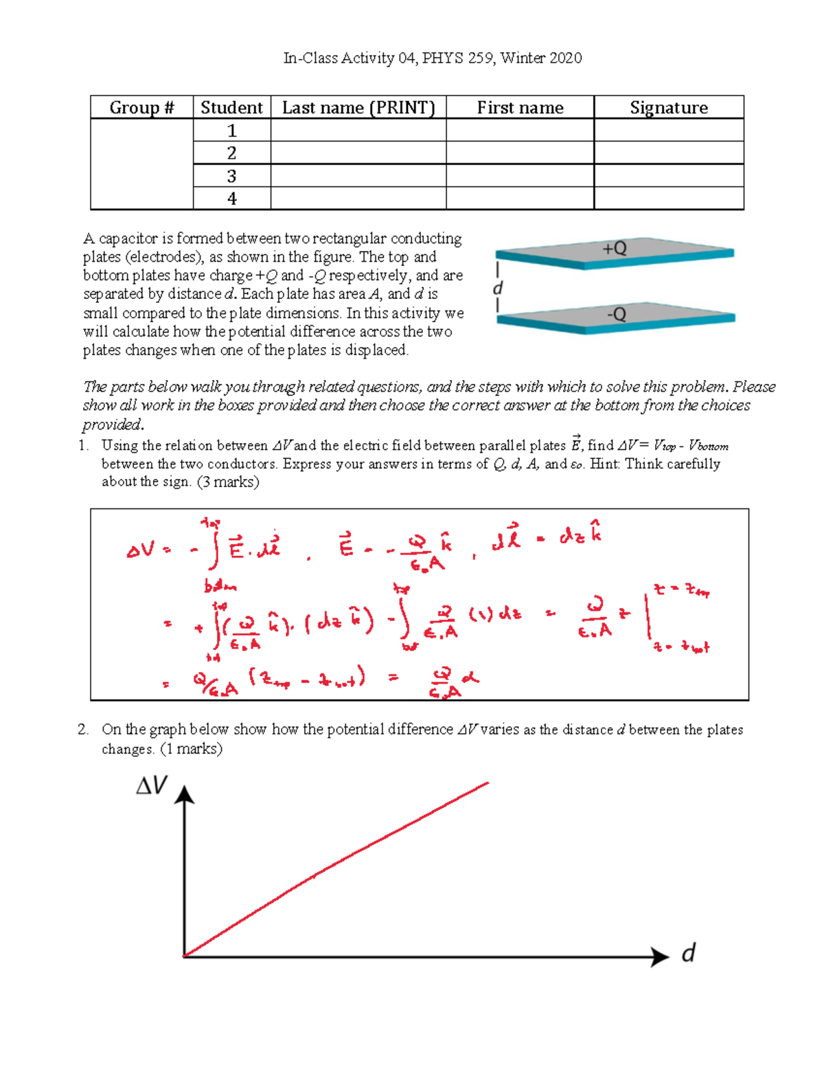 Activity 4 solutions - In-Class Activity 04, PHYS 259, Winter 2020 Group # Student Last name ...