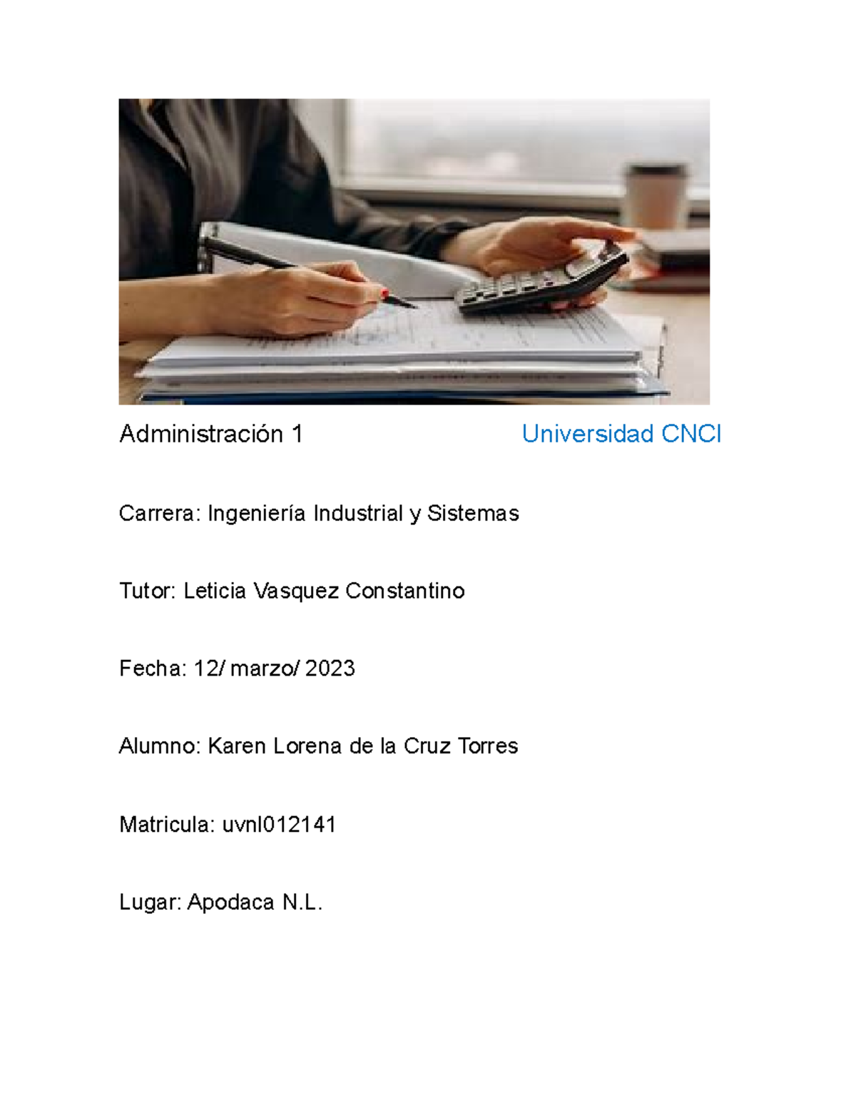 Administración 1, actividad 1, uvnl012141, Universidad CNCI - Administración 1 Universidad CNCI ...