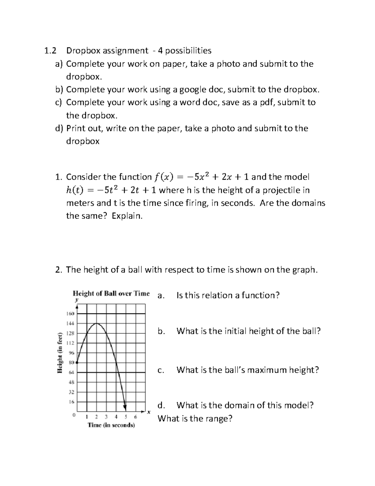 1.2 dropbox assignment - 1 Dropbox assignment - 4 possibilities a) Complete your work on paper ...