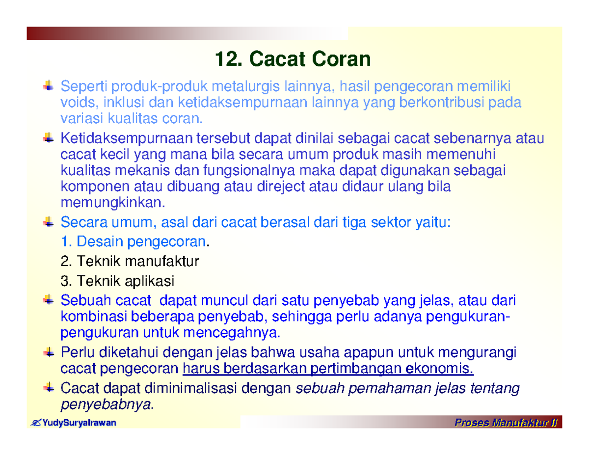 Cacat coran - Seperti produk-produk metalurgis lainnya, hasil ...
