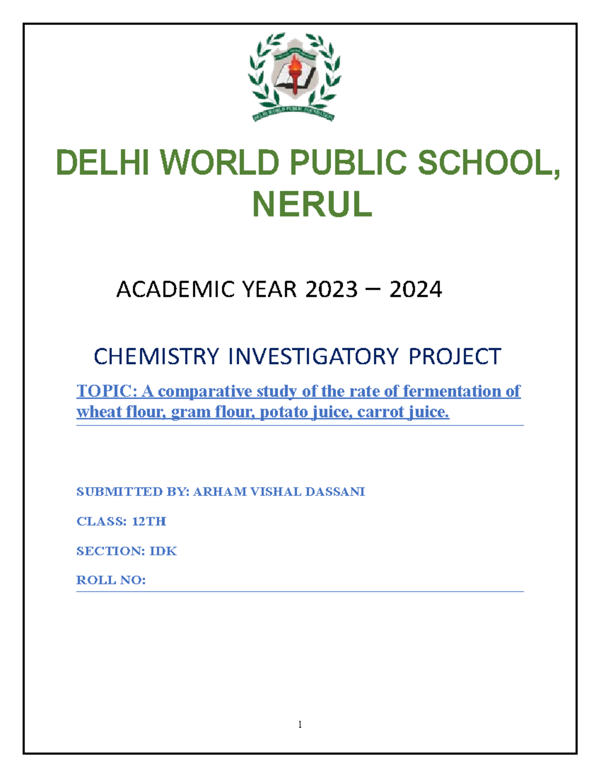 Chem - Chem project on - DELHI WORLD PUBLIC SCHOOL, NERUL ACADEMIC YEAR ...
