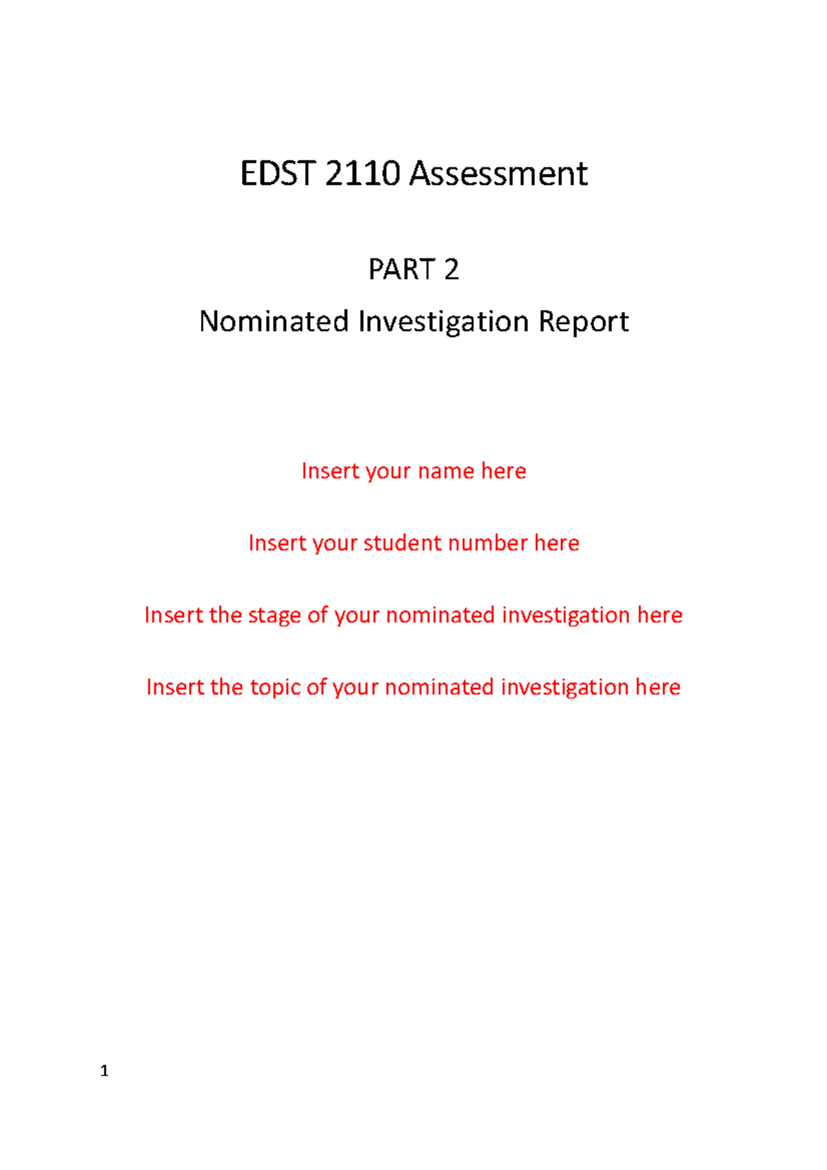 Part 2 Assessment template Nominated Investigation - EDST 2110 ...