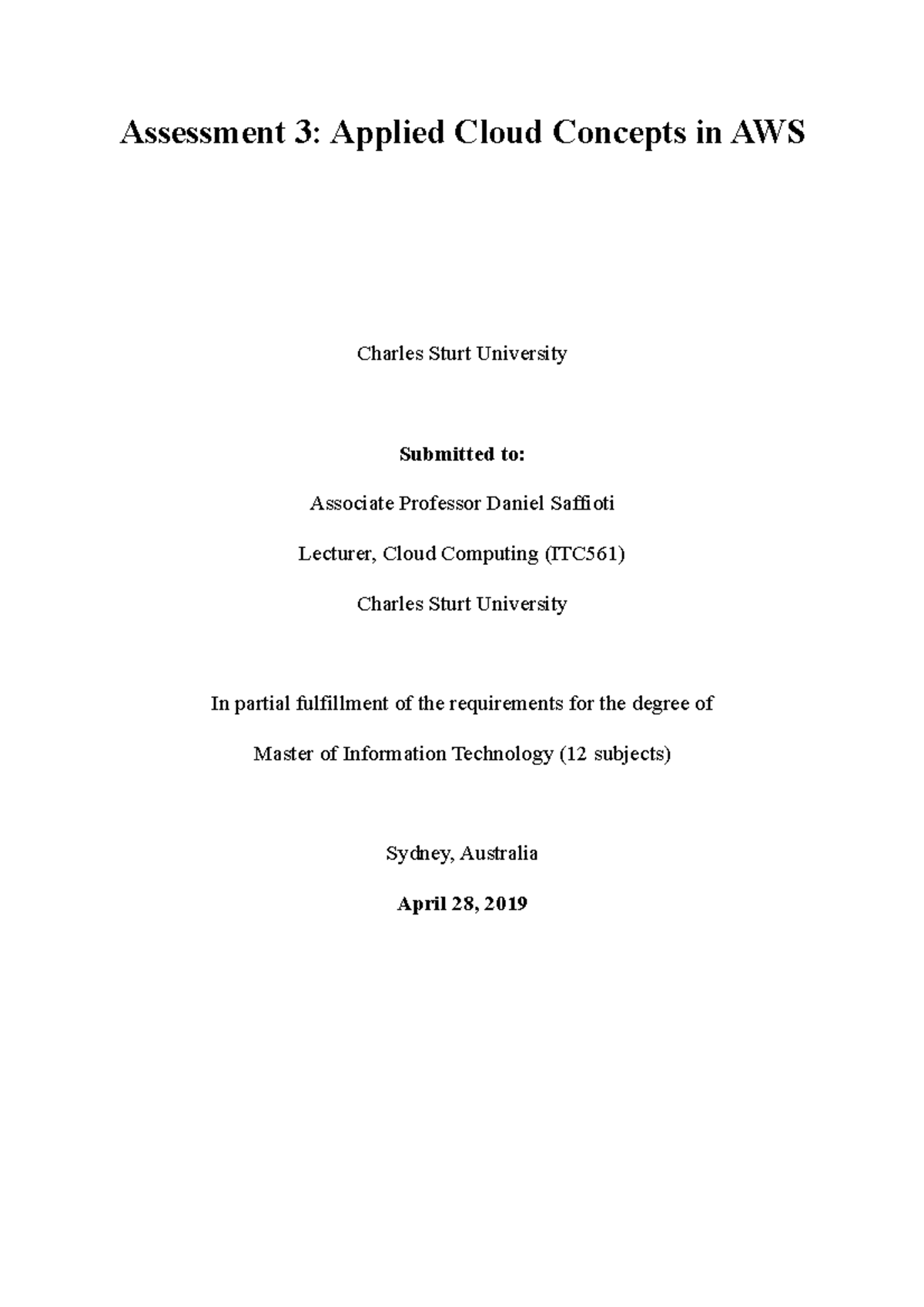 ITC561_Assignment 3 - Assessment 3: Applied Cloud Concepts in AWS Charles Sturt University ...