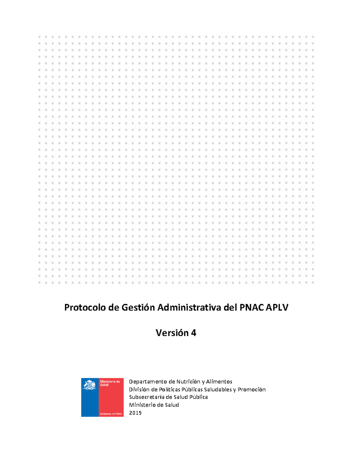 Protocolo Gestión Administrativa PNAC APLV 2019 - Protocolo de Gestión ...