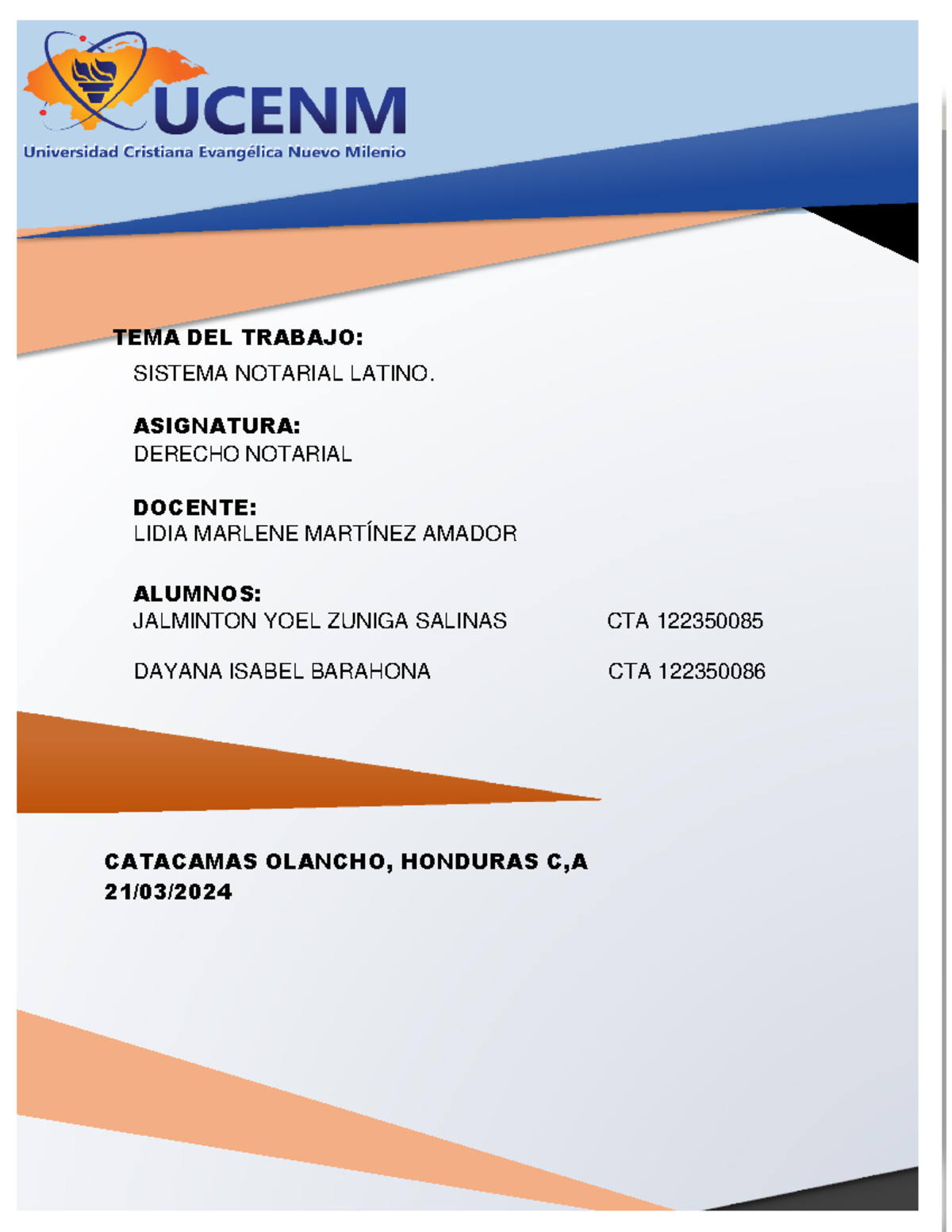 Informe Derecho Notarial - TEMA DEL TRABAJO: SISTEMA NOTARIAL LATINO ...