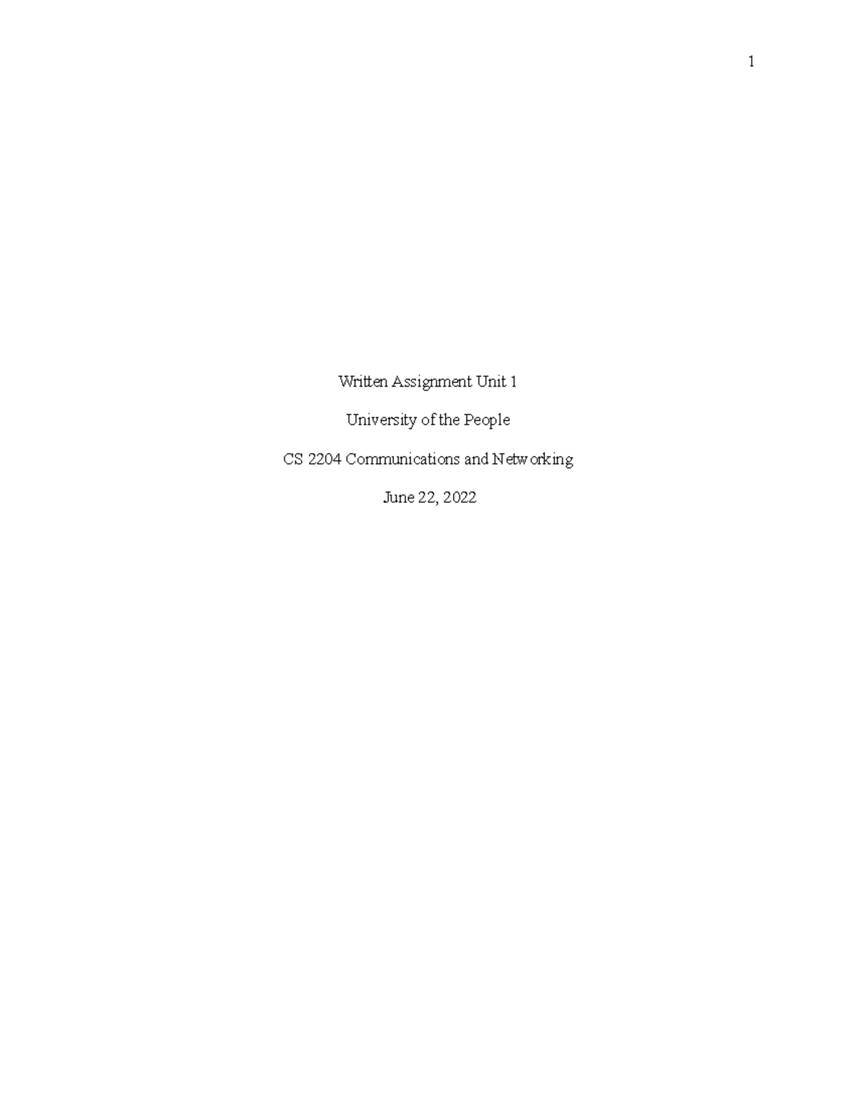 Written Assignment Unit 1 - By keeping track of the address that is recorded in the data packet ...
