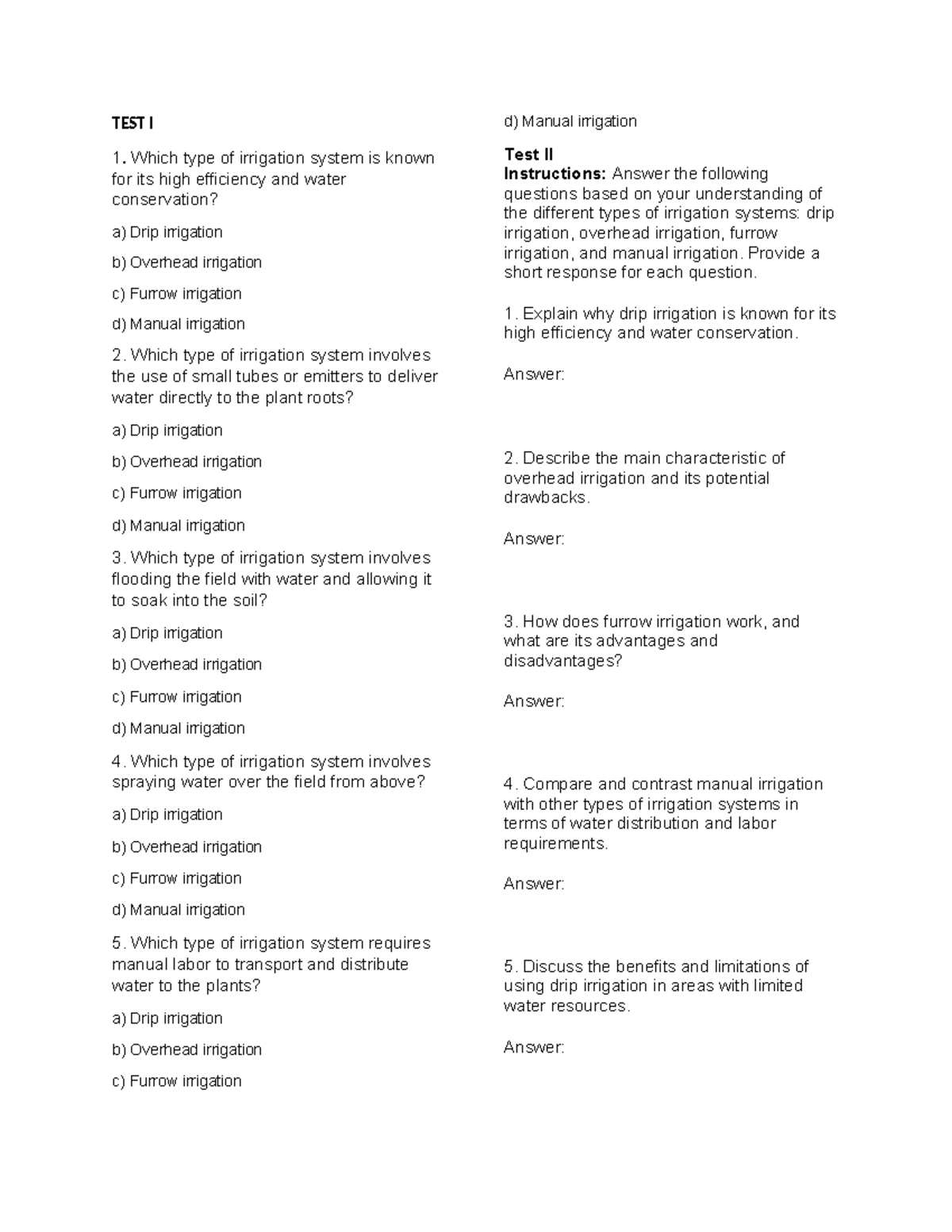 TEST I in Organic Agriculture - TEST I 1. Which type of irrigation ...