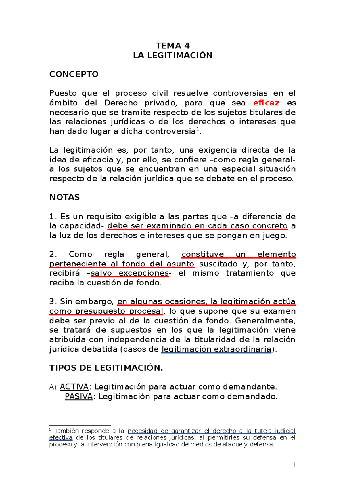 LA Legitimación (TEMA 4) - TEMA 4 LA LEGITIMACIÓN CONCEPTO Puesto que ...