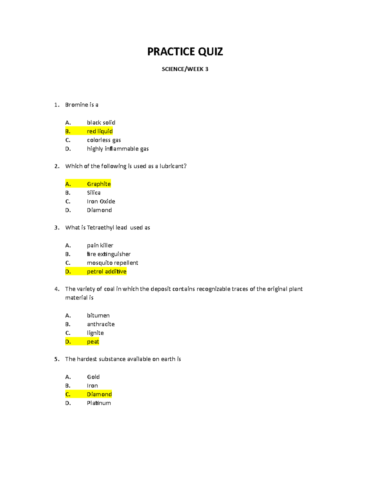 Practice QUIZ Science 3 - PRACTICE QUIZ SCIENCE/WEEK 3 Bromine is a A ...