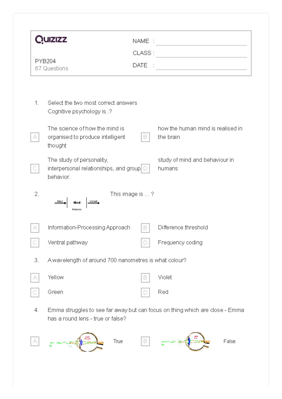 PYB204 weeks 1 - 10 - practise - PYB 67 Questions NAME : CLASS : DATE ...