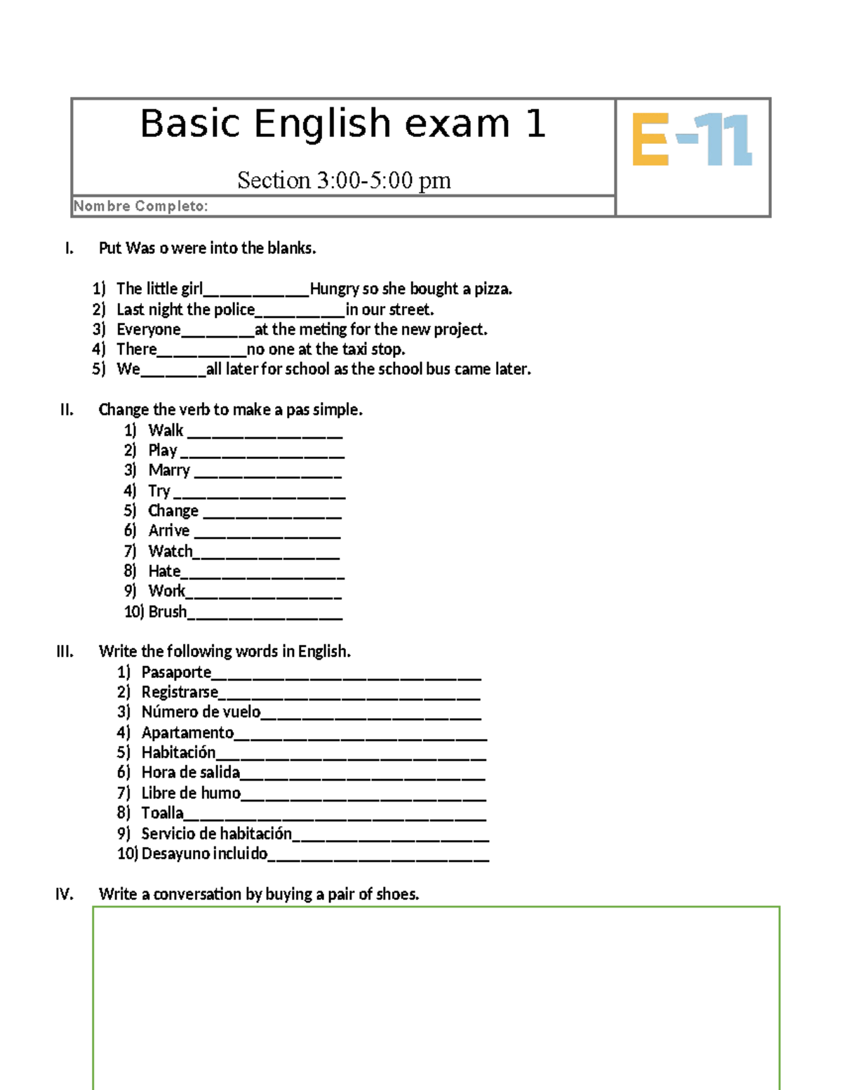 Exam basic 3 - aaaa - Basic English exam 1 Section 3:00-5:00 pm Nombre ...