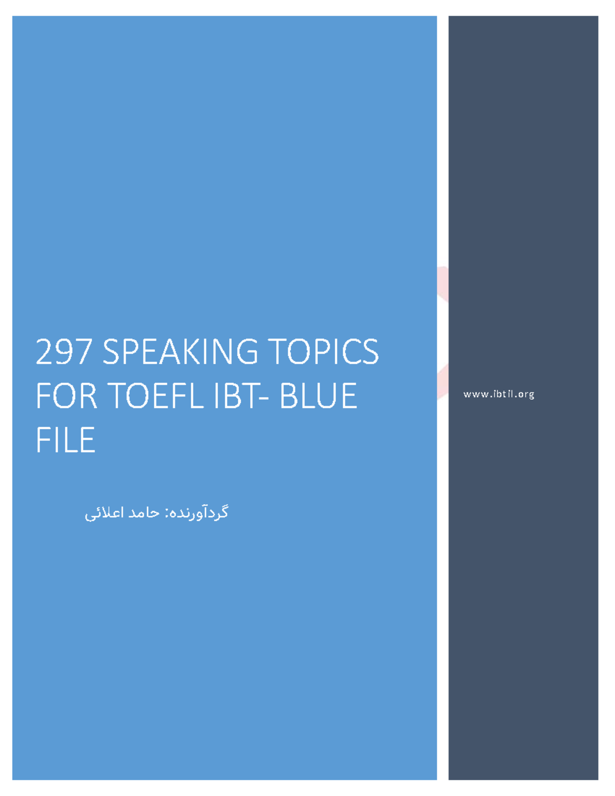 Speaking Topics FOR Toefl IBT BLUE FILE Updated January 1,2024 - 297 ...