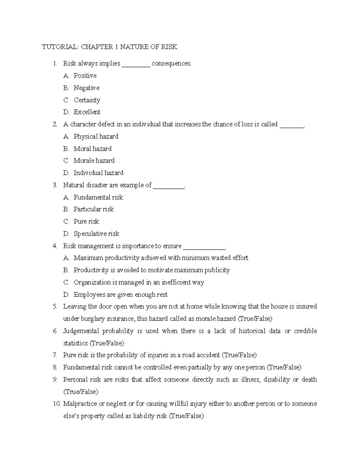 T1 UBM - materials of ubm - TUTORIAL: CHAPTER 1 NATURE OF RISK Risk ...
