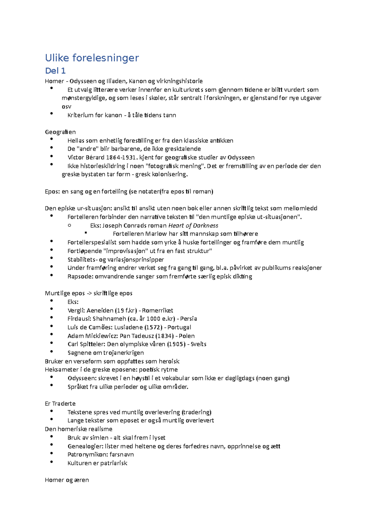 Ulike forelesninger - Epos: en sang og en fortelling (se notater(fra epos til roman) Den episke ...