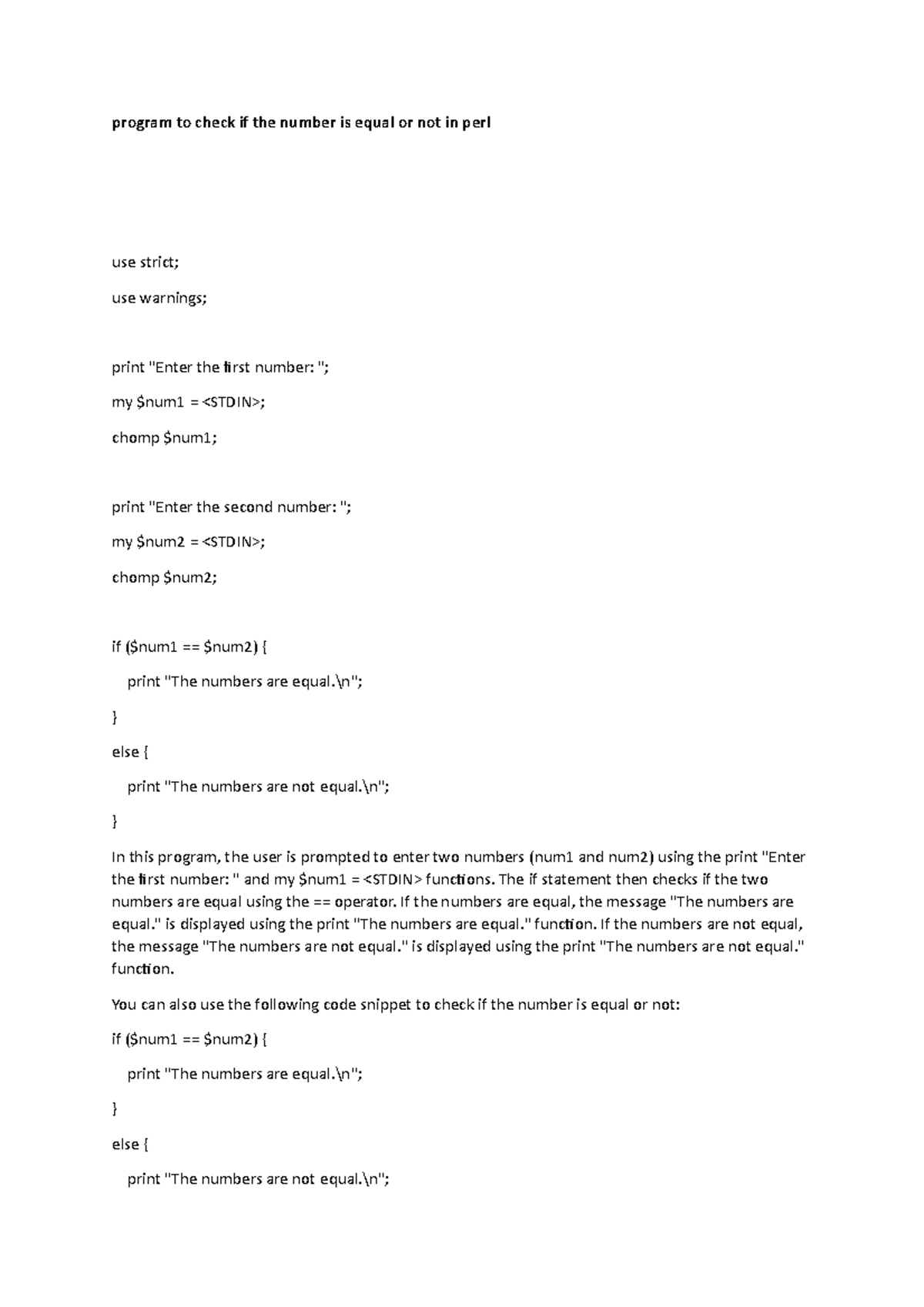 Perl equal - program to check if the number is equal or not in perl use strict; use warnings ...