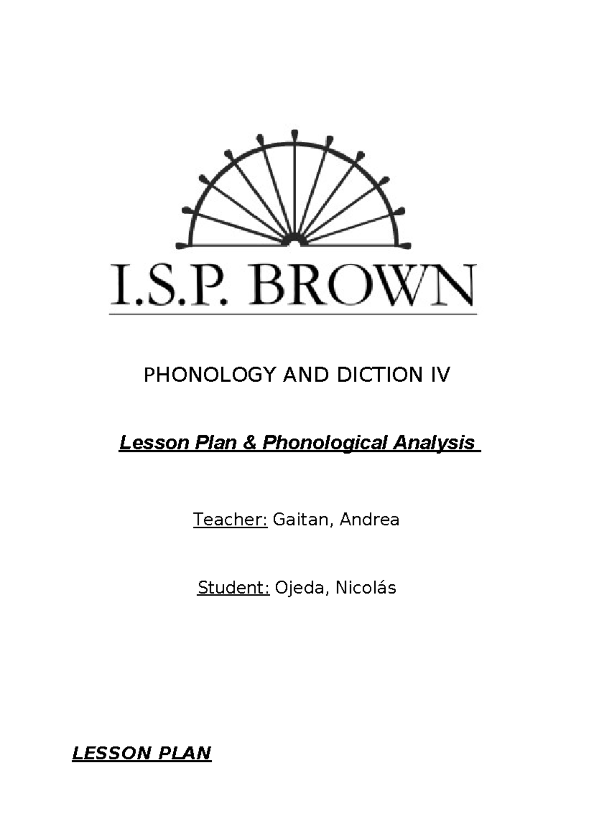Diction IV - Final Exam - Ojeda Nicolás - PHONOLOGY AND DICTION IV ...