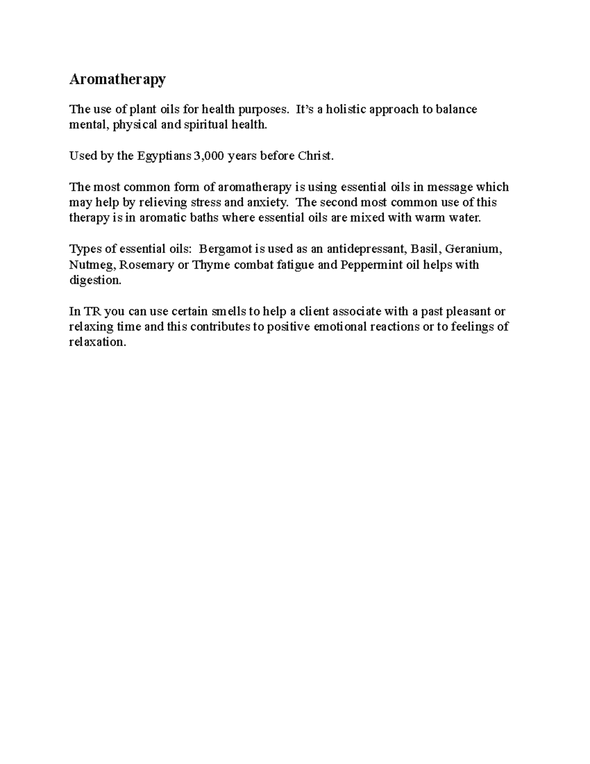 Aromatherapy - Notes - Aromatherapy The use of plant oils for health ...