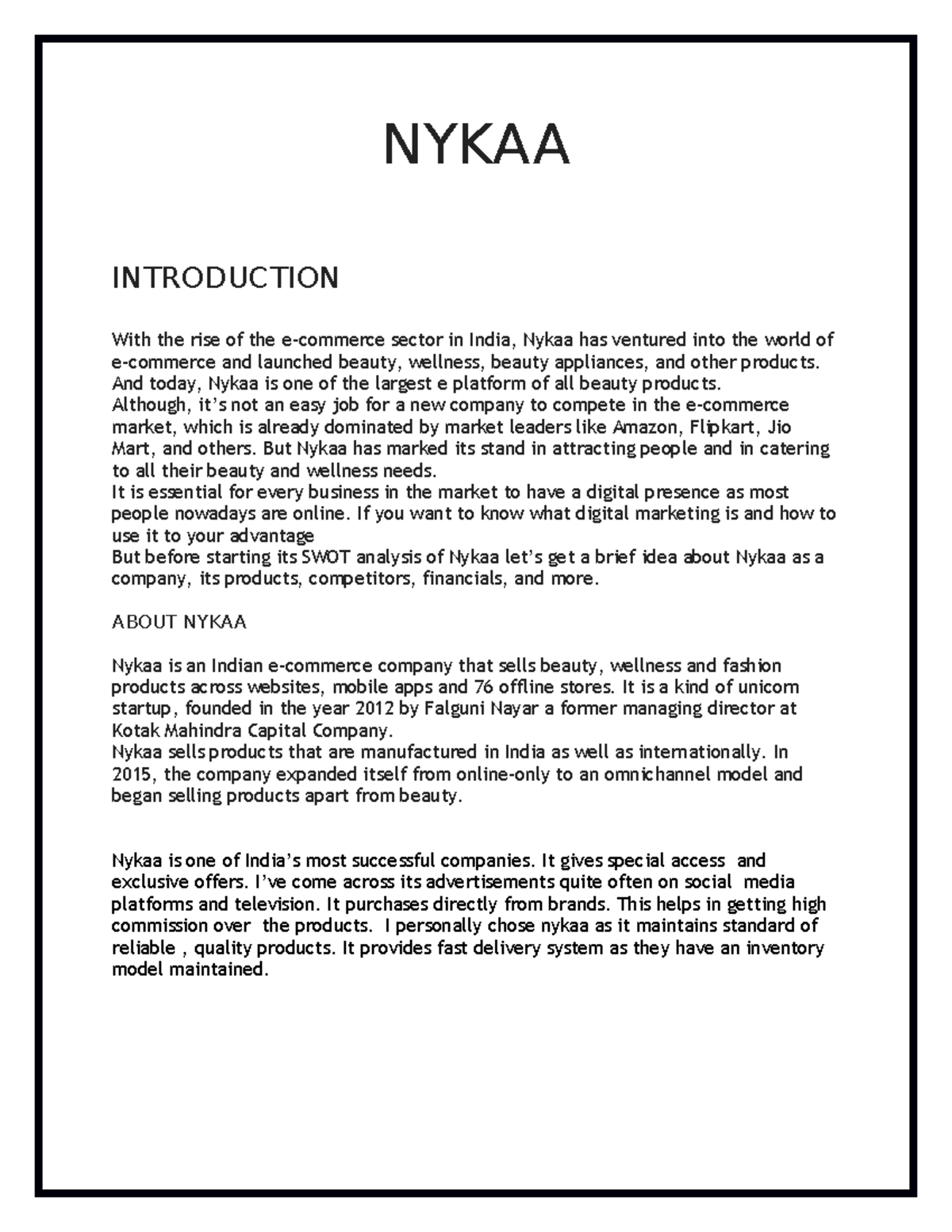 Nykaa - And today, Nykaa is one of the largest e platform of all beauty ...