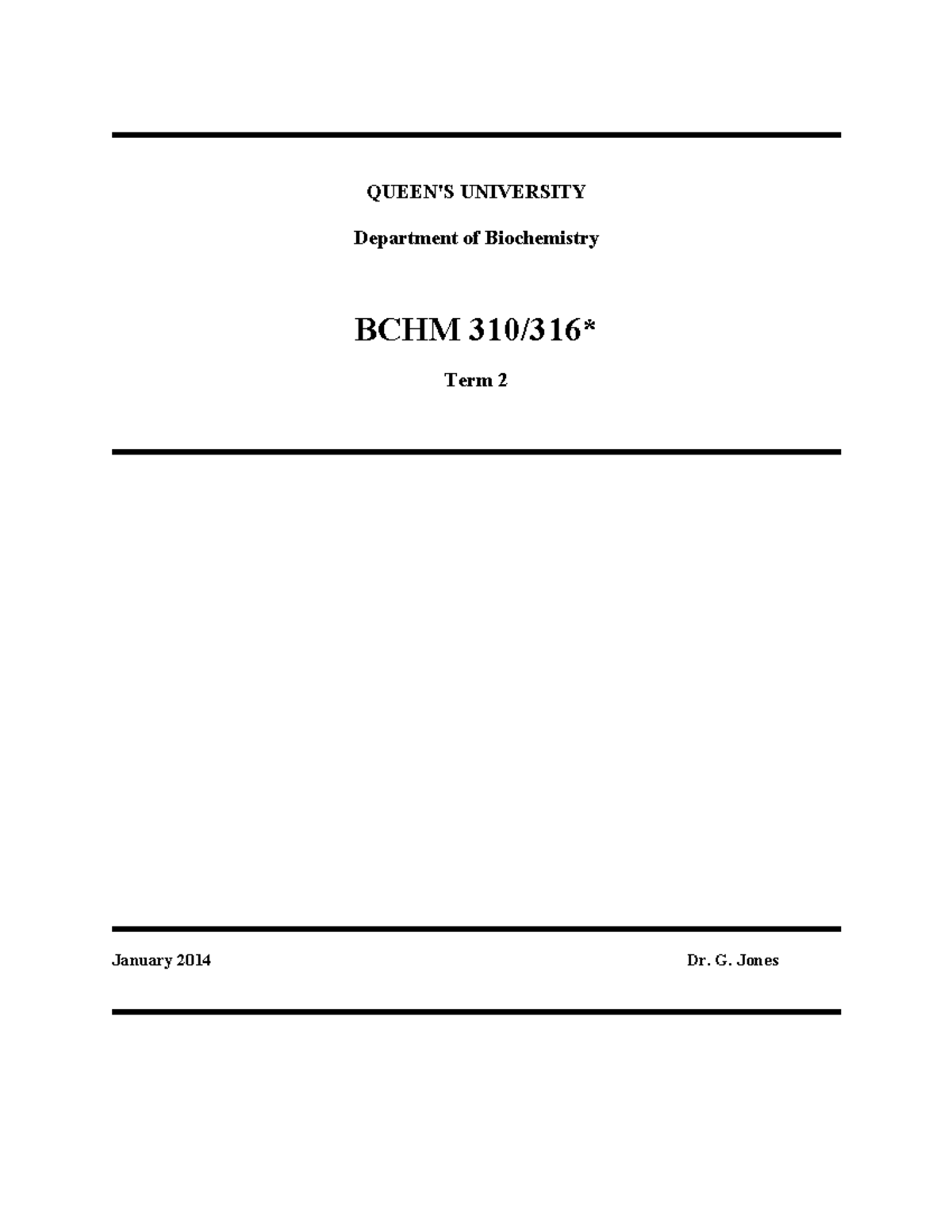 BCHM 310 316 outline 2014 - QUEEN'S UNIVERSITY Department of ...
