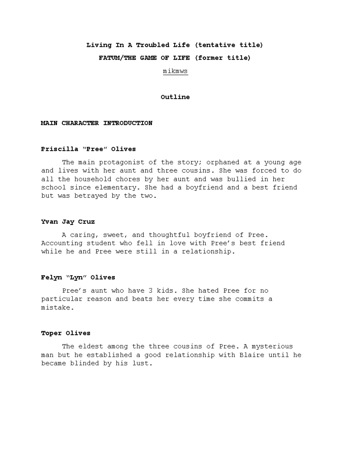 Outline and Chapter 1 - Living In A Troubled Life (tentative title ...