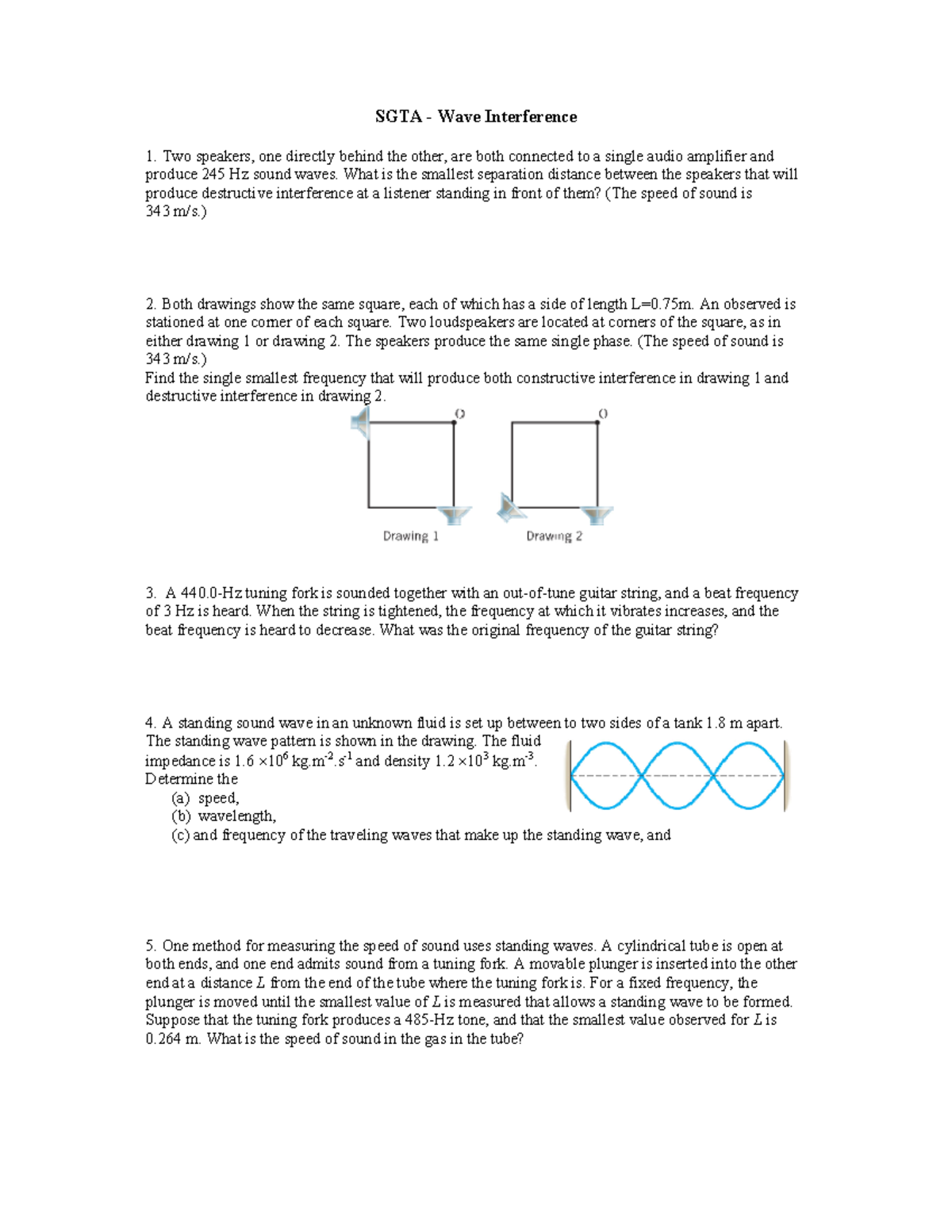 SGTA (Wave Interf) Week 10 v2 - SGTA - Wave Interference Two speakers, one directly behind the ...